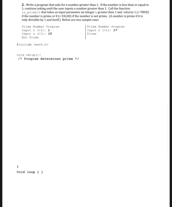 Solved 2. Write a program that asks for a number greater | Chegg.com