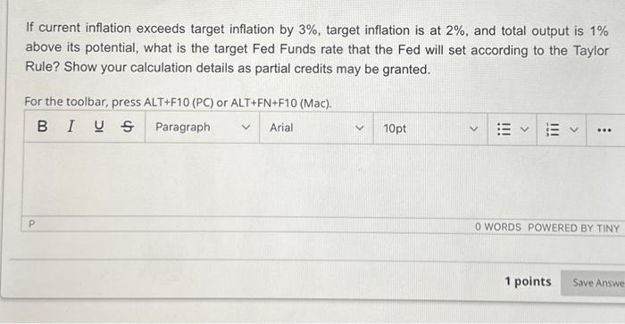 Solved If current inflation exceeds target inflation by 3%, | Chegg.com