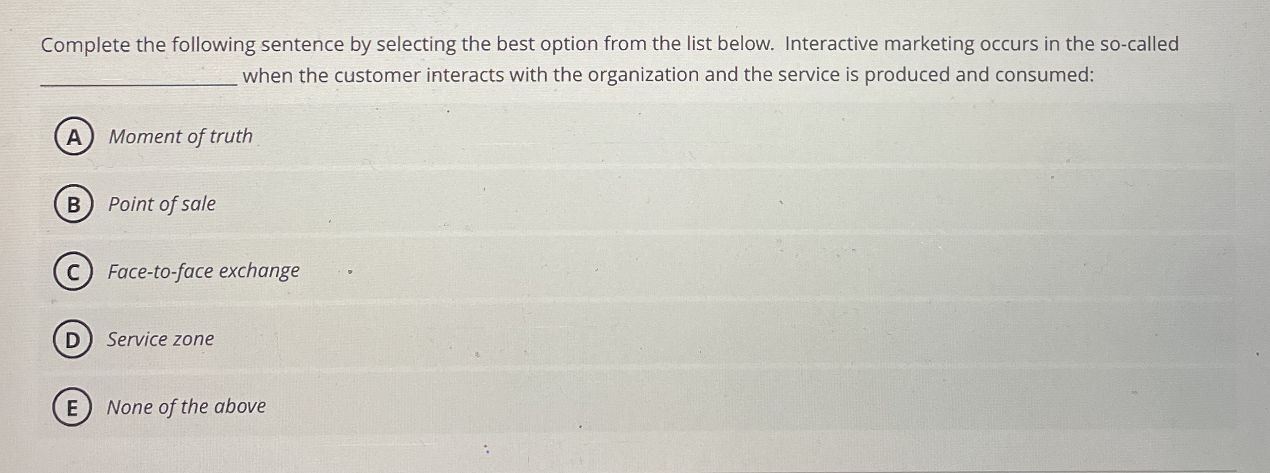 Solved Complete the following sentence by selecting the best | Chegg.com