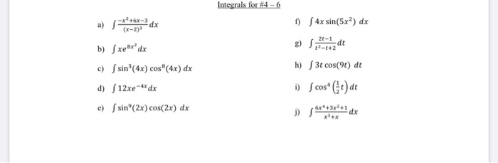 Solved 5. From the list of integrals provided below, state | Chegg.com