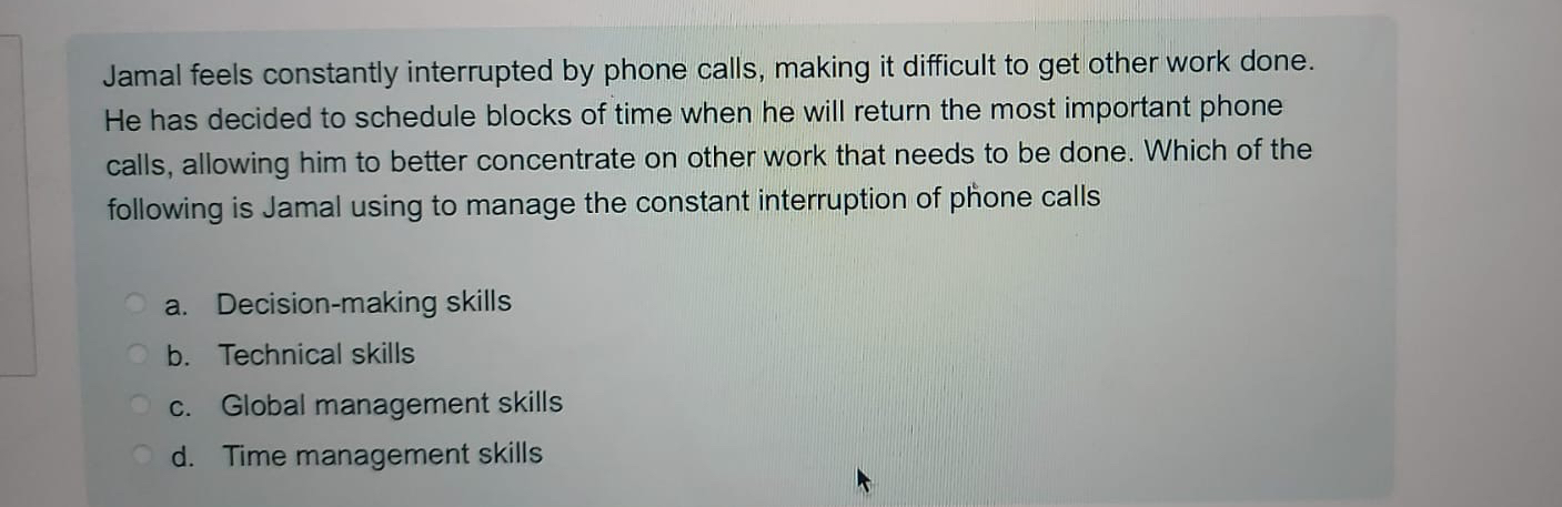 Solved Jamal feels constantly interrupted by phone calls, | Chegg.com