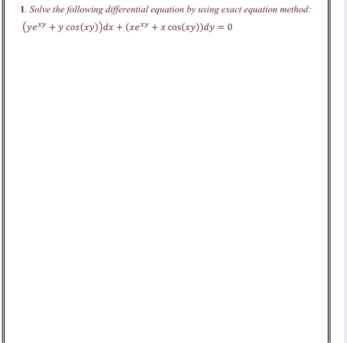 Solved 1. Solve the following differential equation by using | Chegg.com