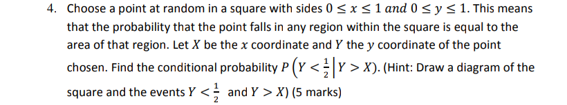 Solved 4. Choose a point at random in a square with sides 0 | Chegg.com