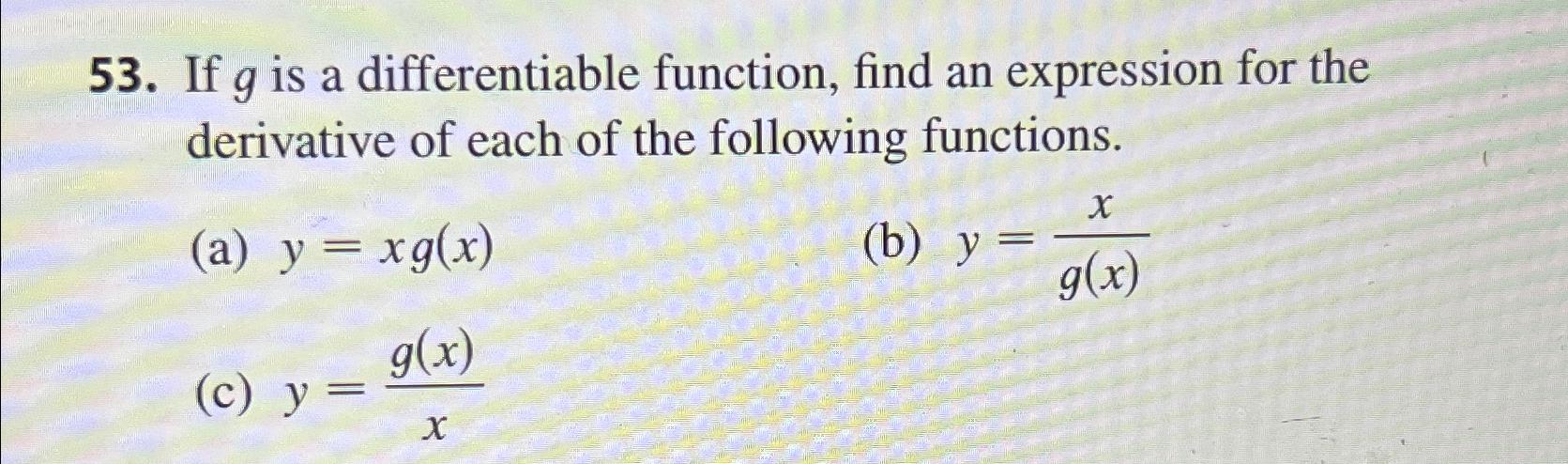 Solved If g ﻿is a differentiable function, find an | Chegg.com