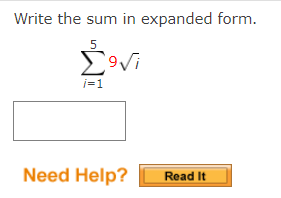Solved Write the sum in expanded form.∑i=159i2Need Help? | Chegg.com