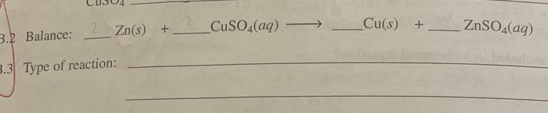 Solved Balance Zn S Cuso4 Aq Cu S Znso4 Aq Type Of