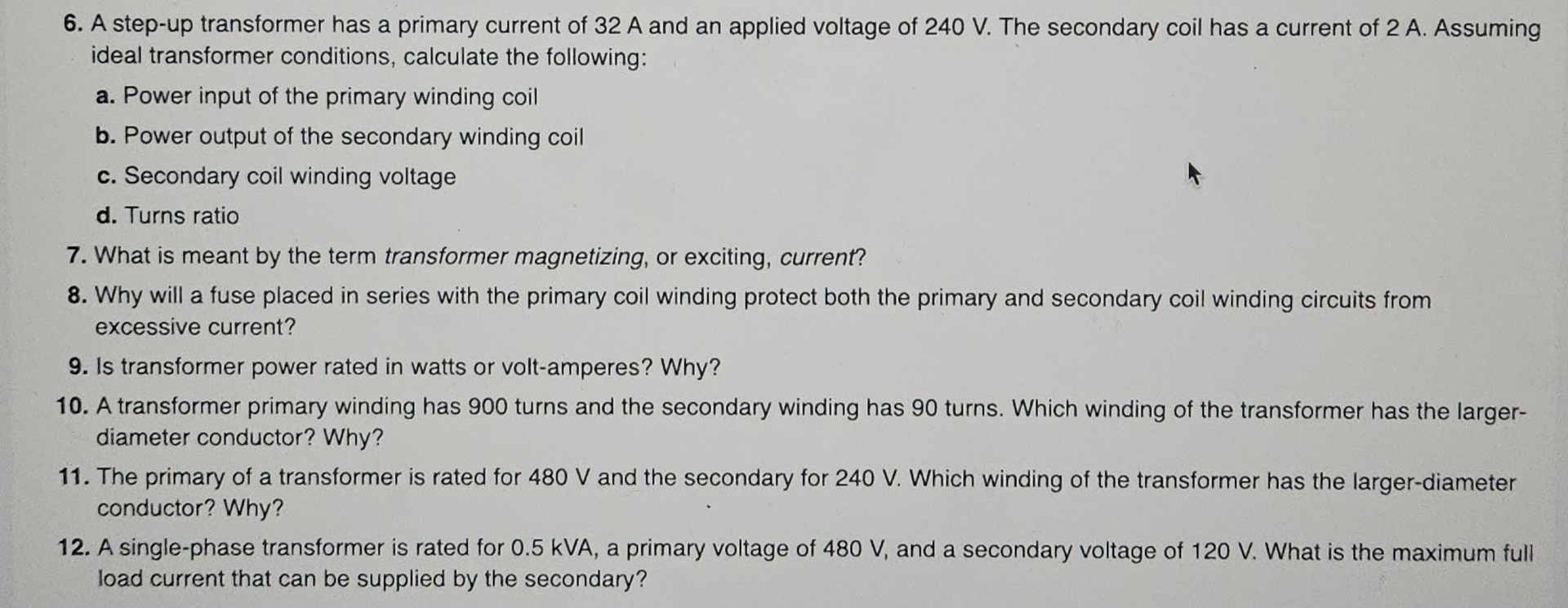 Solved A step-up transformer has a primary current of 32A | Chegg.com