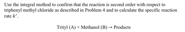 Solved The reaction of triphenyl methyl chloride (trityl) | Chegg.com