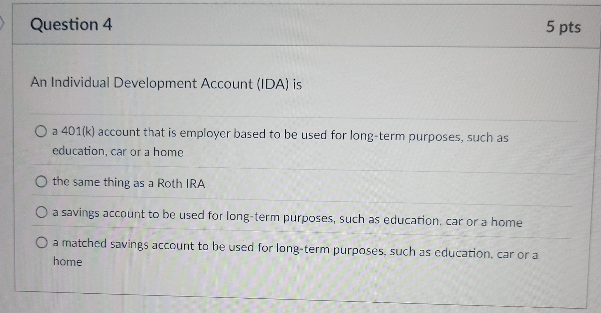 Solved Question 4An Individual Development Account (IDA) | Chegg.com