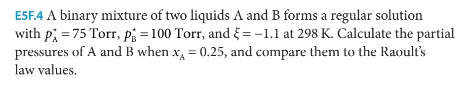 Solved E5F. 4 ﻿A binary mixture of two liquids A and B | Chegg.com
