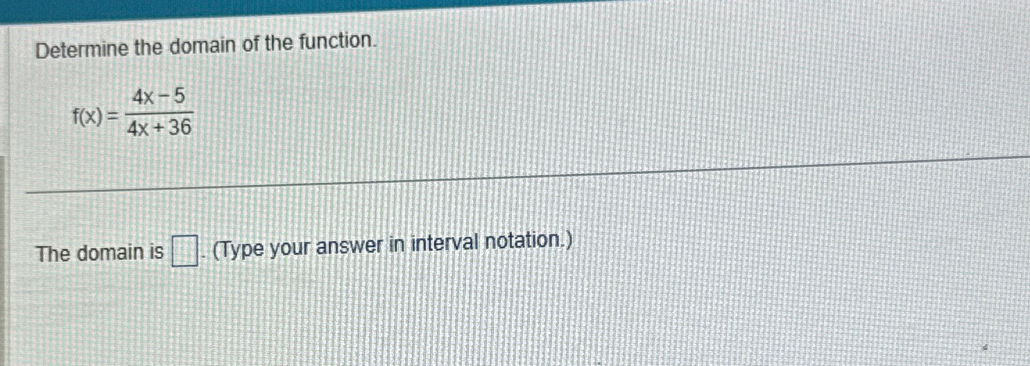 Solved Determine the domain of the | Chegg.com