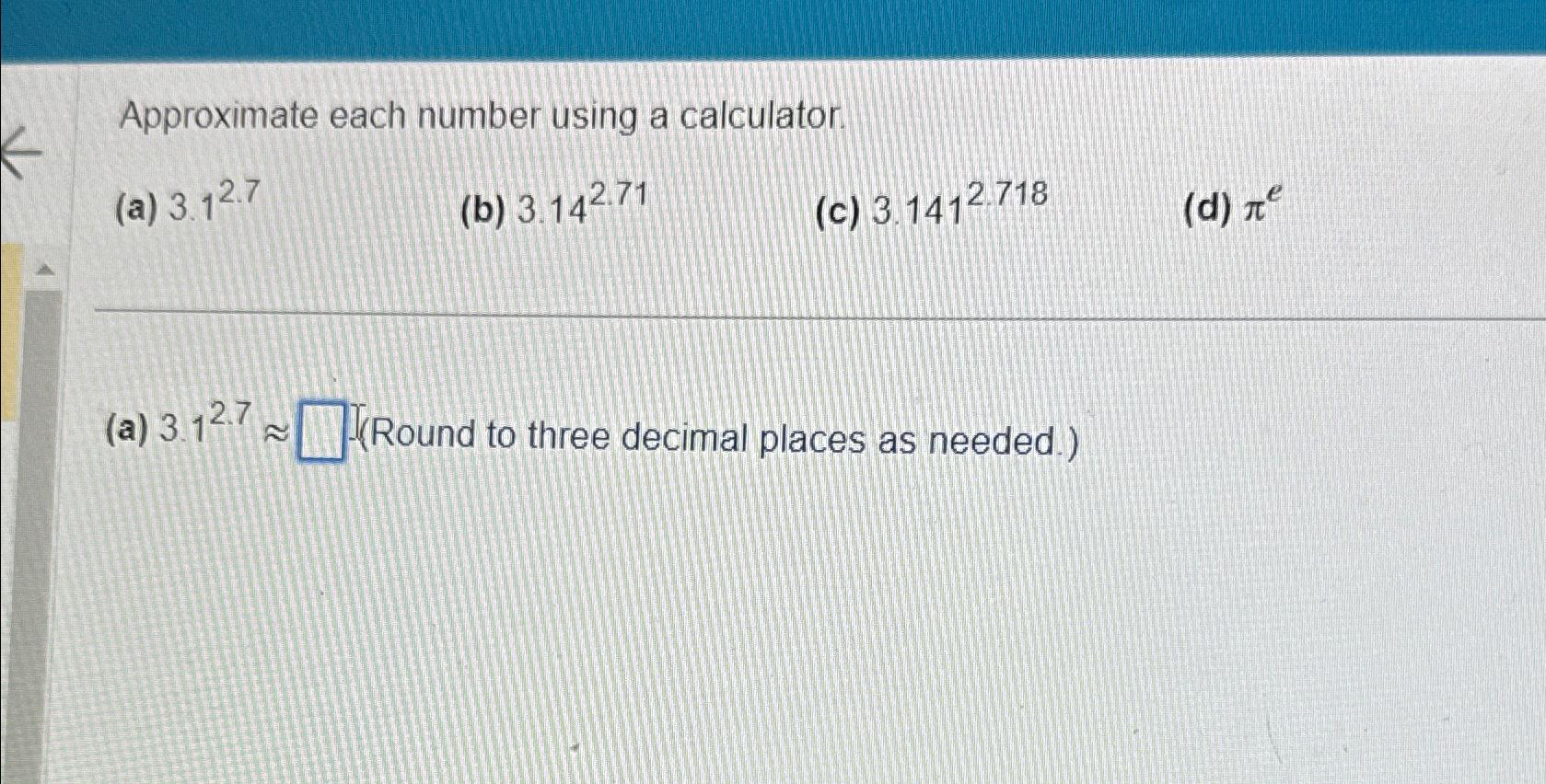 Solved Approximate each number using a | Chegg.com