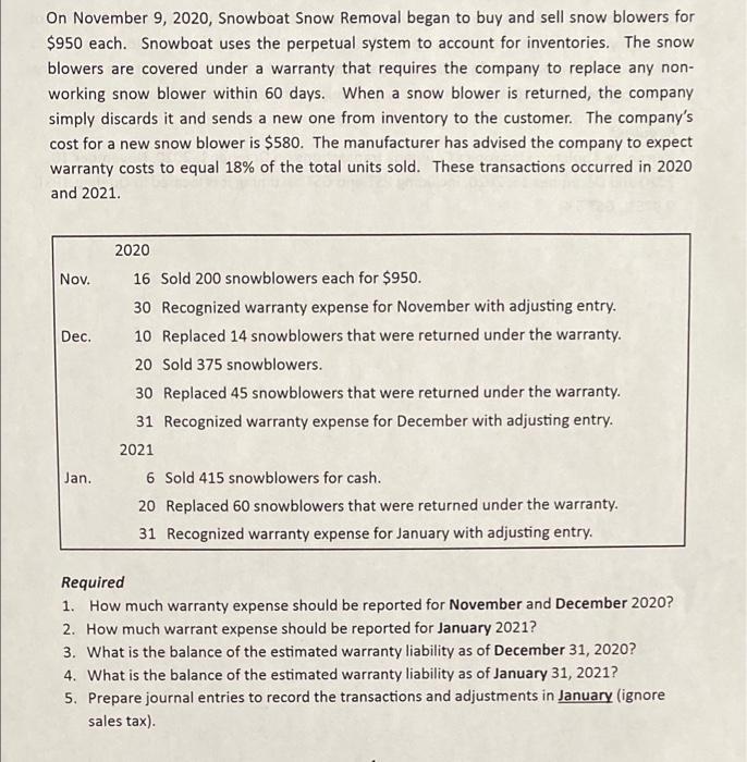 Solved On November 9, 2020, Snowboat Snow Removal began to | Chegg.com