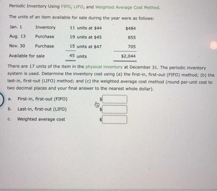 Solved Periodic Inventory Using FIFO, LIFO, and Weighted | Chegg.com