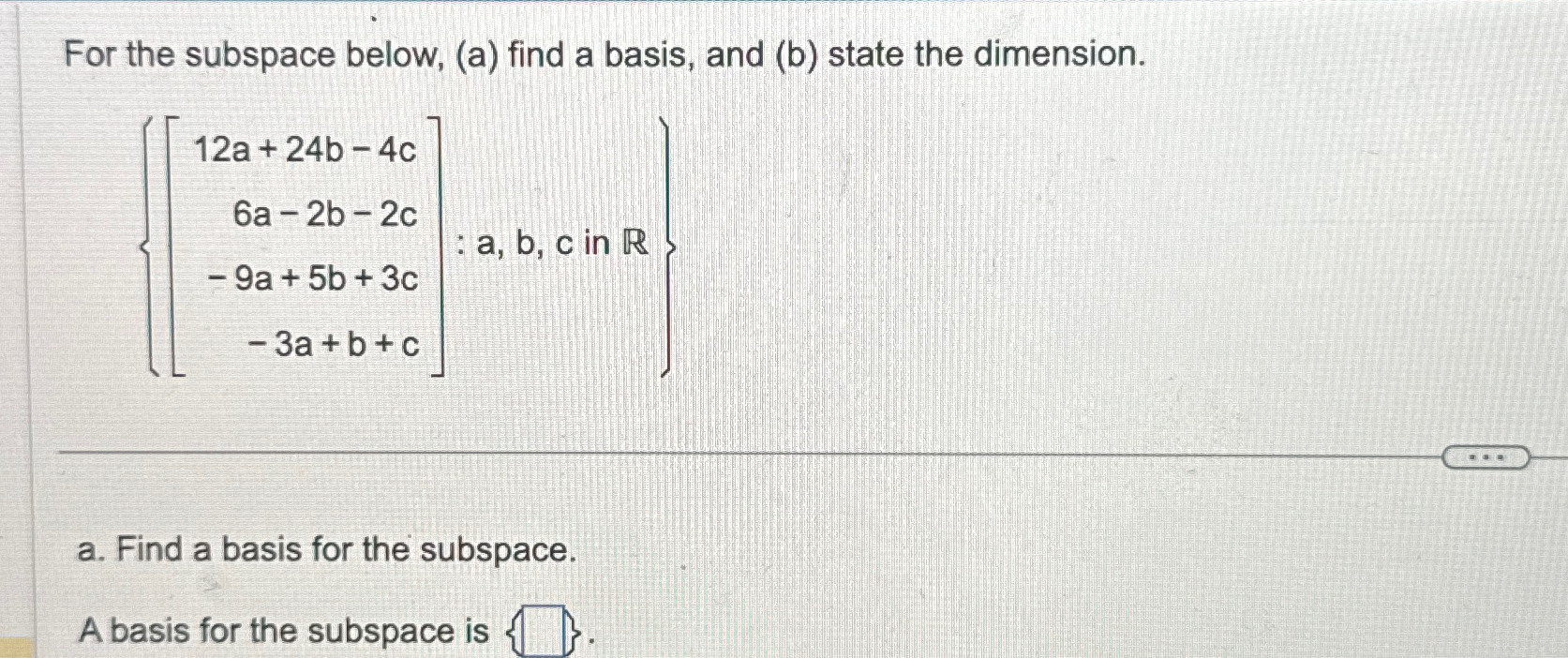 Solved For the subspace below, (a) ﻿find a basis, and (b) | Chegg.com