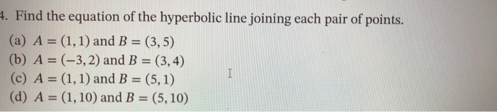 Solved 2. Calculate the hyperbolic distance between each | Chegg.com
