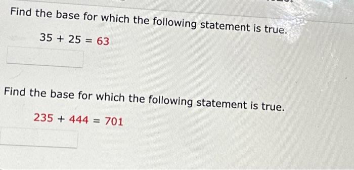 Solved Find the base for which the following statement is | Chegg.com