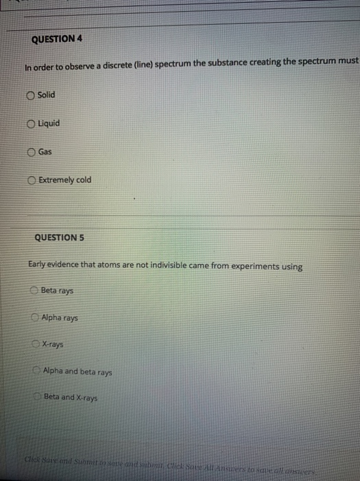 Solved QUESTION 4 In order to observe a discrete (line) | Chegg.com