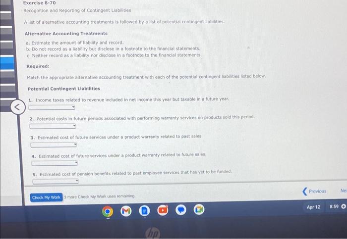 Solved Exercise 8-70 A list of alternative accounting | Chegg.com
