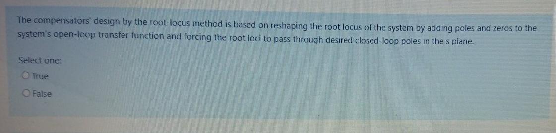 Solved In a lead compensator design the pole and zero were | Chegg.com