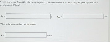 Solved What is the encrgy E2 ﻿and Fe ﻿of a photos in joeles | Chegg.com