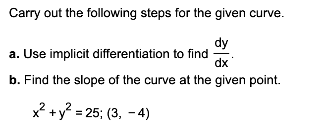 Solved Carry out the following steps for the given curve.a. | Chegg.com