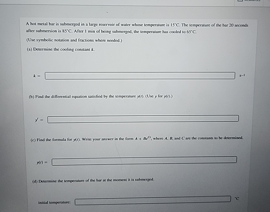 A hot metal bar is submerged in a large reservoir of | Chegg.com
