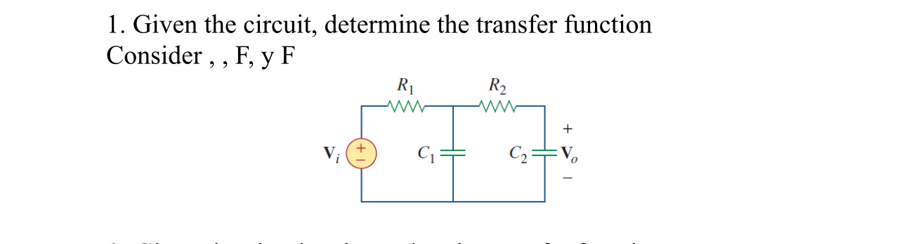 Solved Dado el circuito, determine la función de | Chegg.com