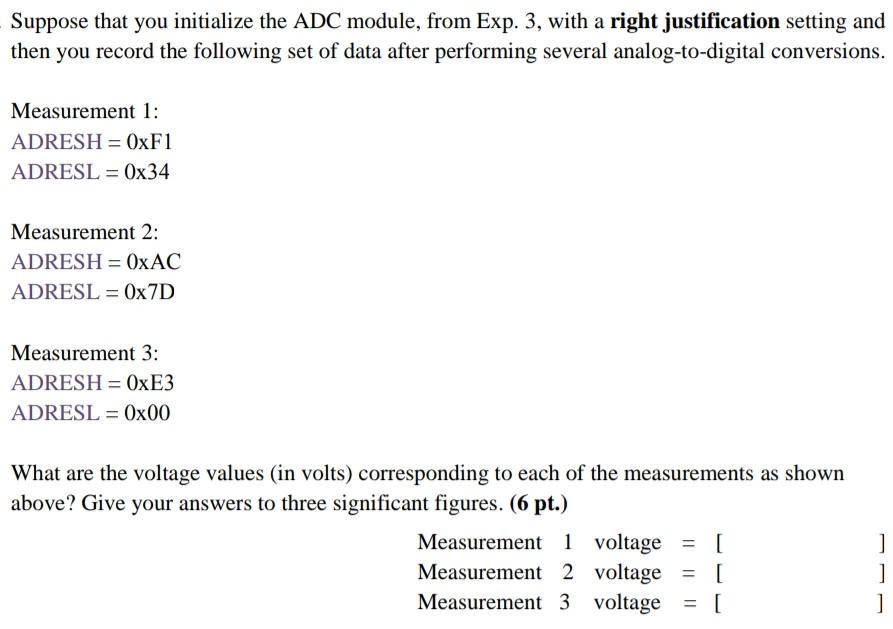 Suppose that you initialize the ADC module, from Exp. | Chegg.com