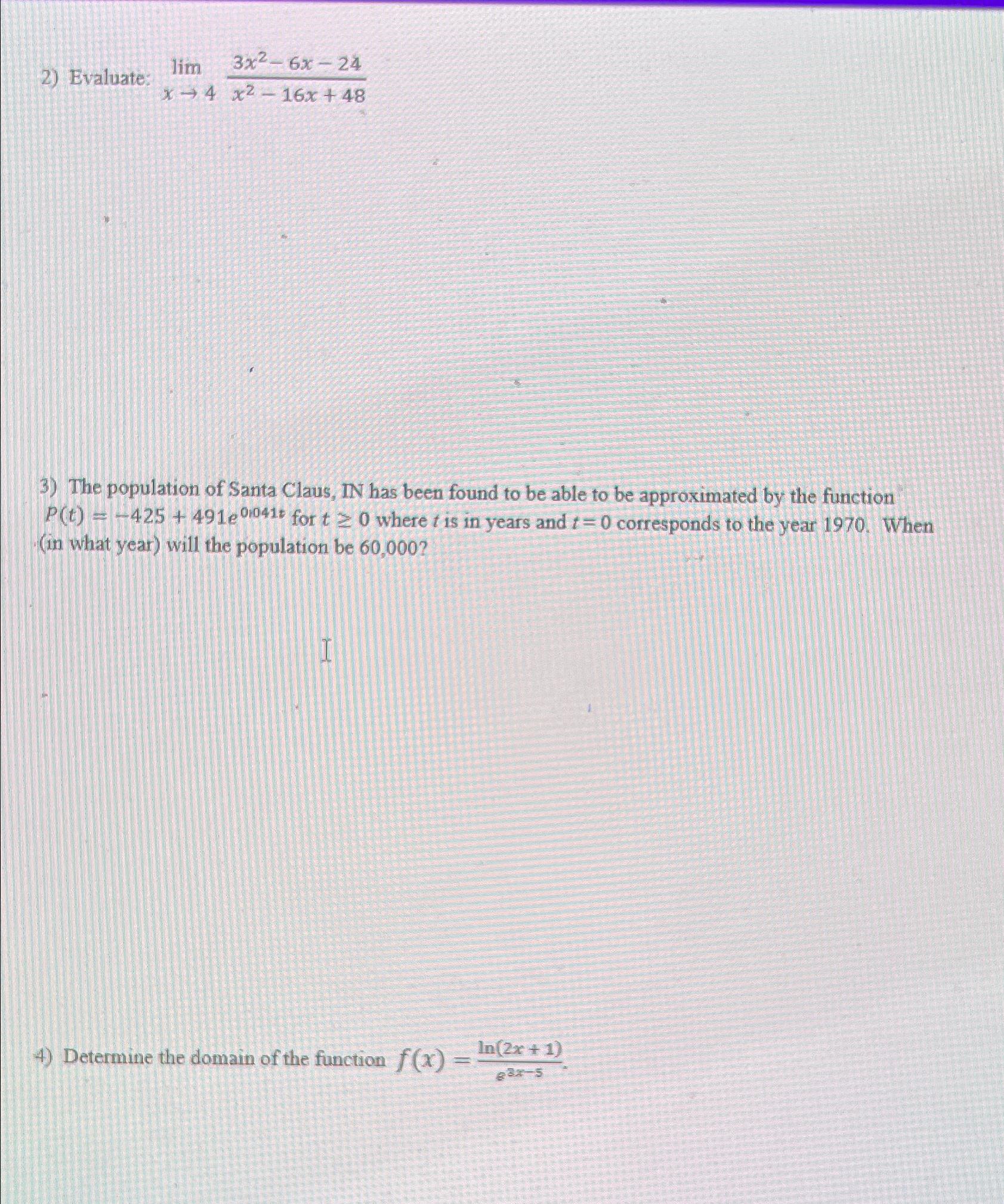 Solved Evaluate:limx→43x2-6x-24x2-16x+48The population of | Chegg.com