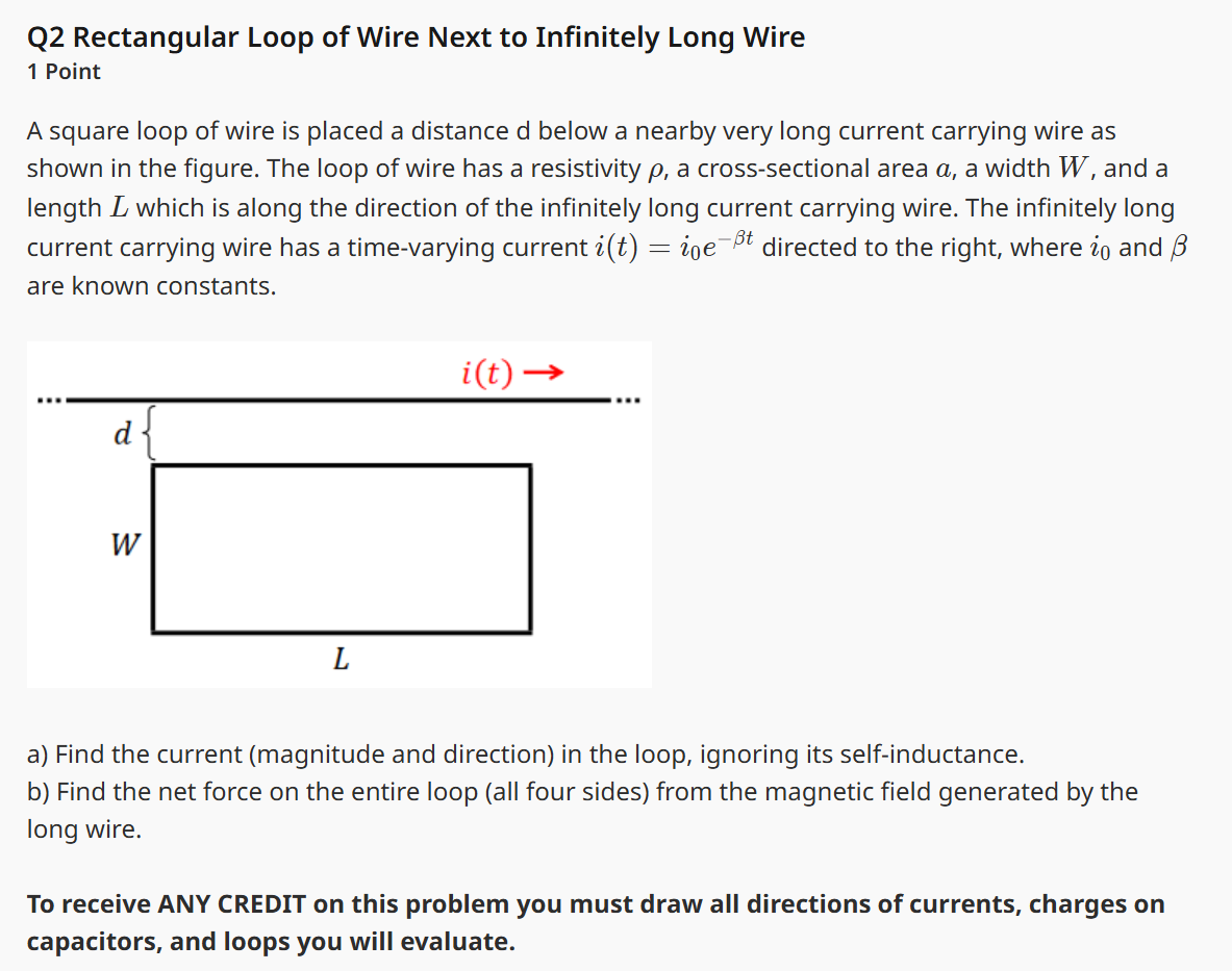 Solved Q2 ﻿Rectangular Loop of Wire Next to Infinitely Long | Chegg.com