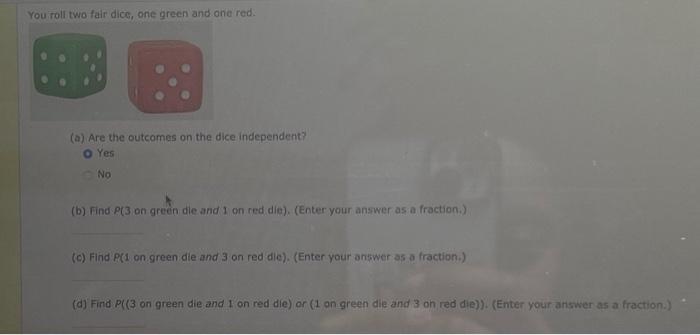 Solved You roll two fair dice, one green and one red. (a) | Chegg.com