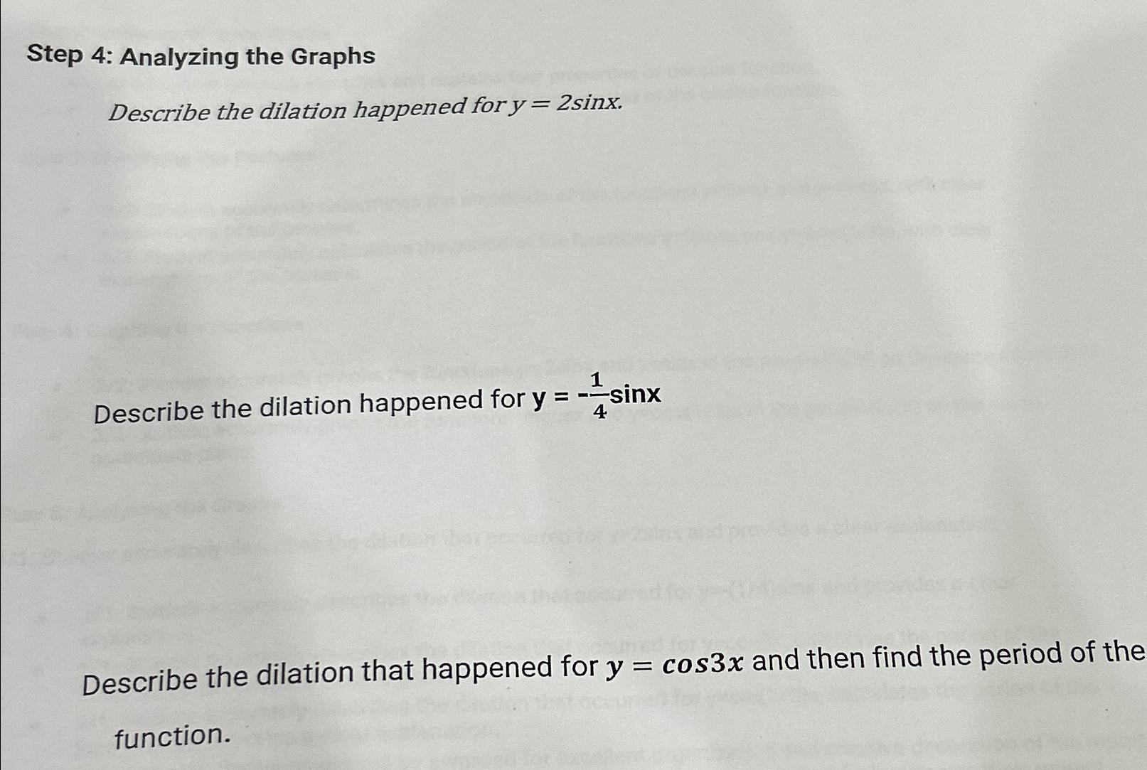 Solved Step 4: Analyzing the GraphsDescribe the dilation | Chegg.com