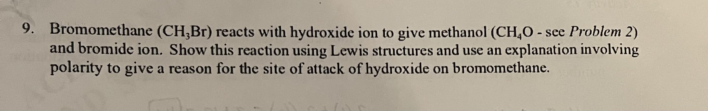 Solved 9. ﻿Bromomethane | Chegg.com