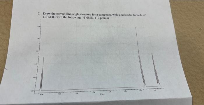 Solved 2. Draw the correct line-angle structure for a | Chegg.com