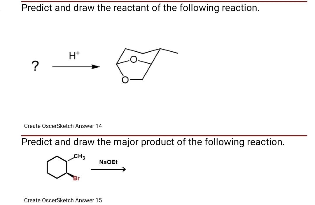 Solved Predict and draw the reactant of the following | Chegg.com