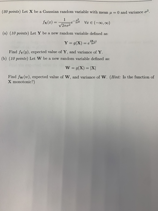 Solved (20 points) Let X be a Gaussian random variable with | Chegg.com