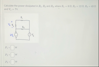 Solved Calculate the power dissipated in R1,R2 ﻿and R3, | Chegg.com