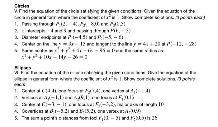 Solved Circles V. Find the equation of the circle satisfying | Chegg.com