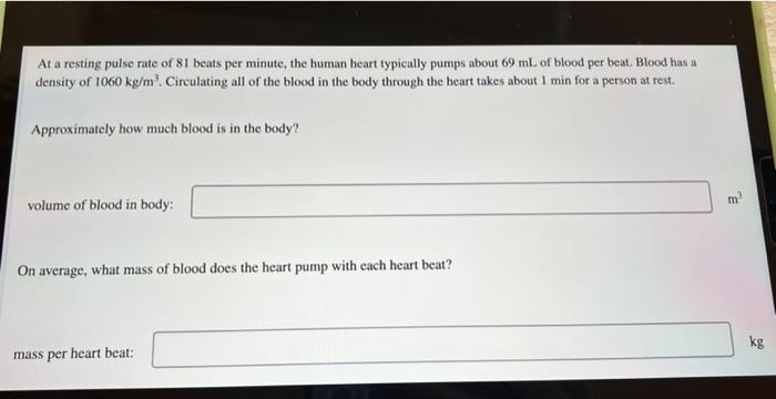 Solved At a resting pulse rate of 81 beats per minute, the | Chegg.com