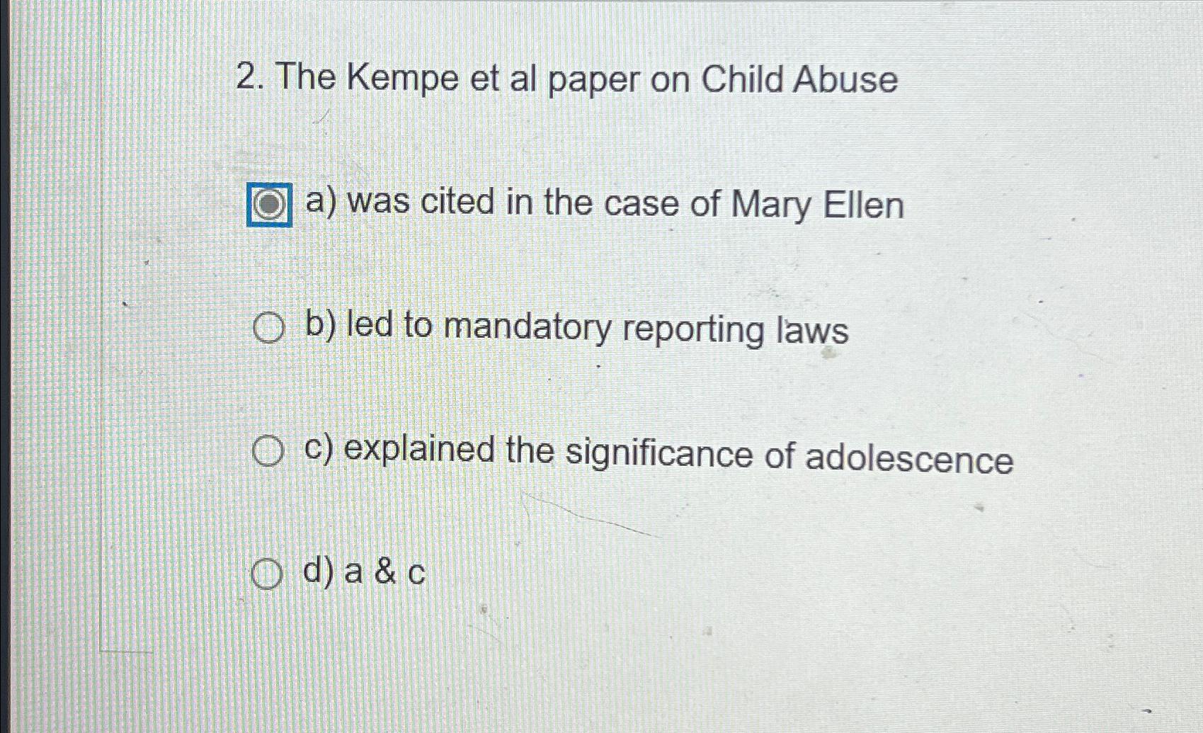 Solved The Kempe et al paper on Child Abusea) ﻿was cited in | Chegg.com