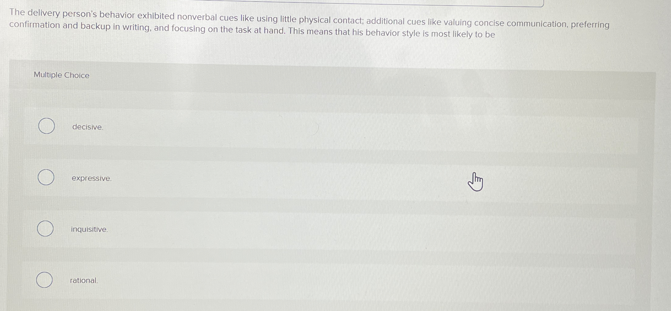 Solved The delivery person's behavior exhibited nonverbal | Chegg.com