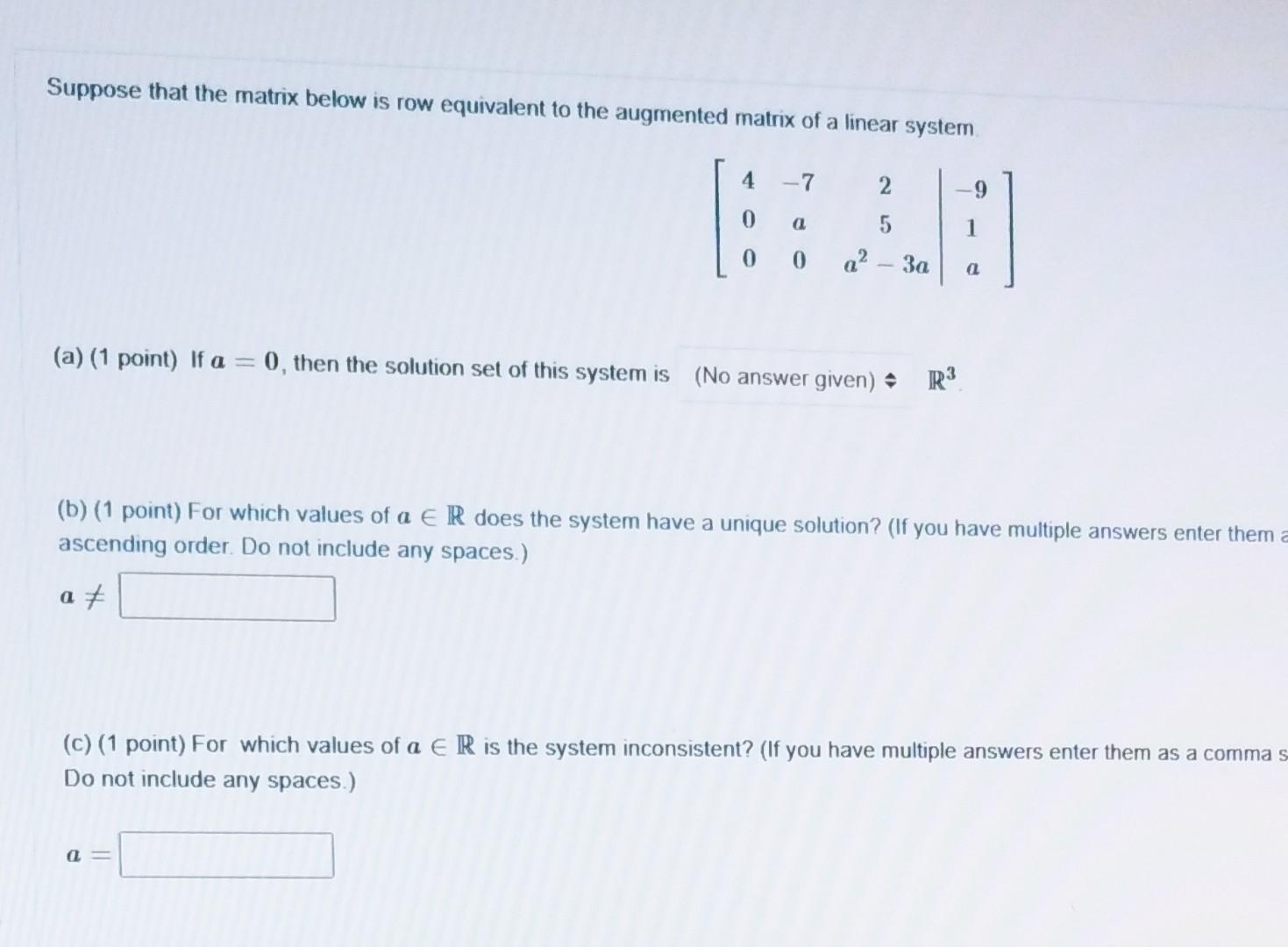 Solved Suppose that the matrix below is row equivalent to | Chegg.com