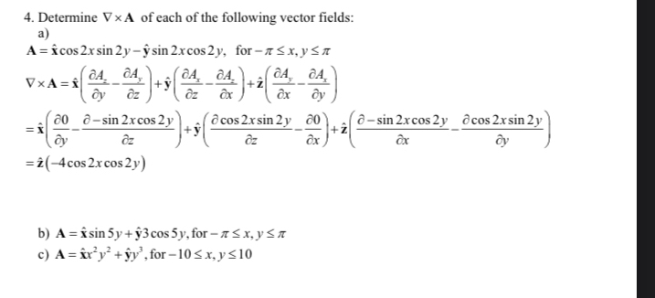 Solved Determine grad×A ﻿of each of the following vector | Chegg.com