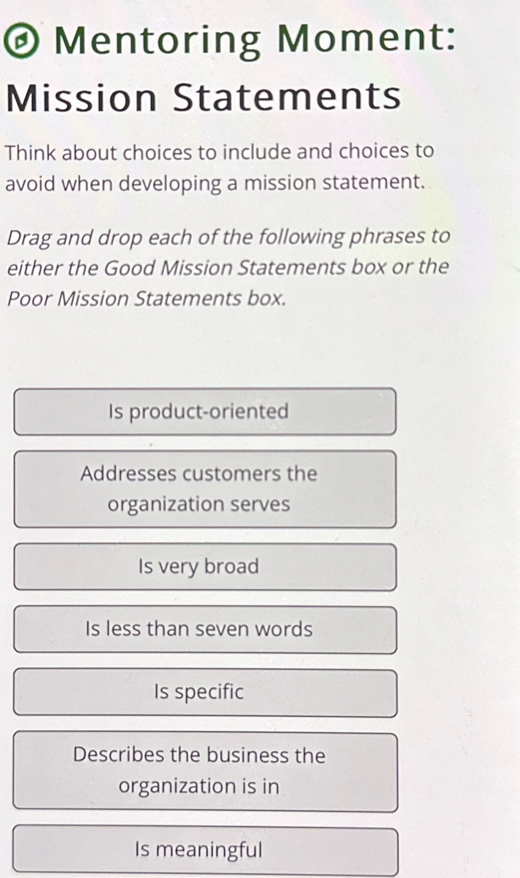 Solved (c) ﻿Mentoring Moment: Mission StatementsThink about | Chegg.com