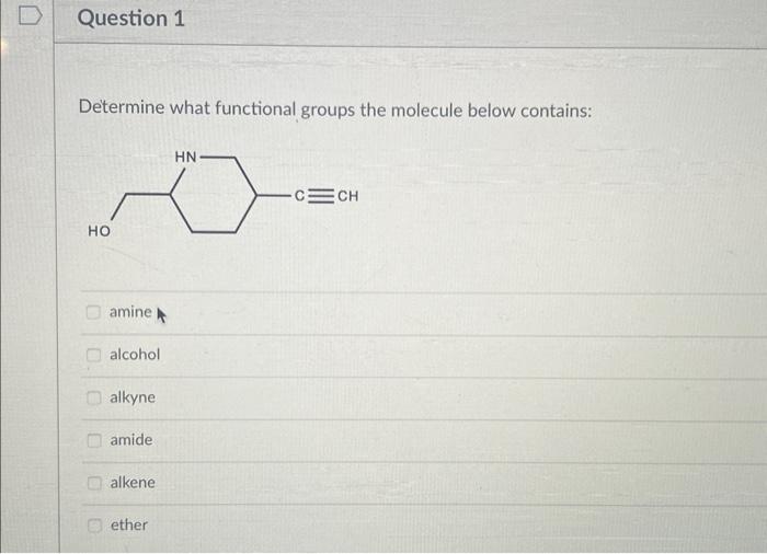 [Solved]: Determine what functional groups the molecule bel