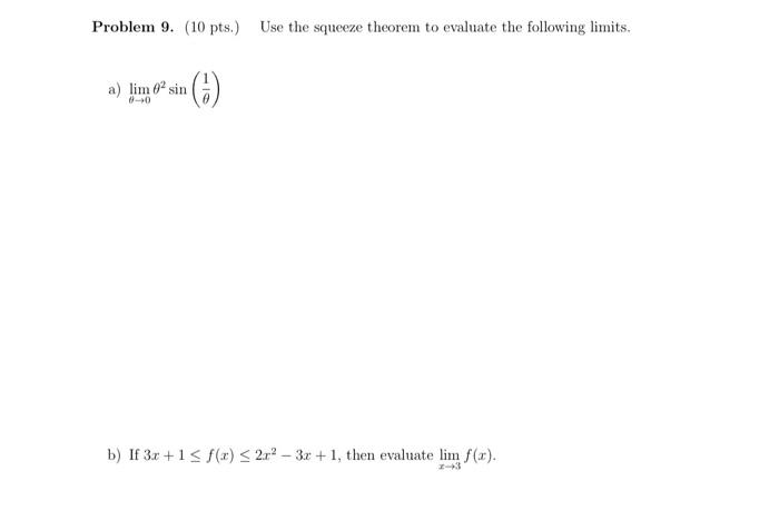 Solved blem 9. (10 pts.) Use the squeeze theorem to evaluate | Chegg.com