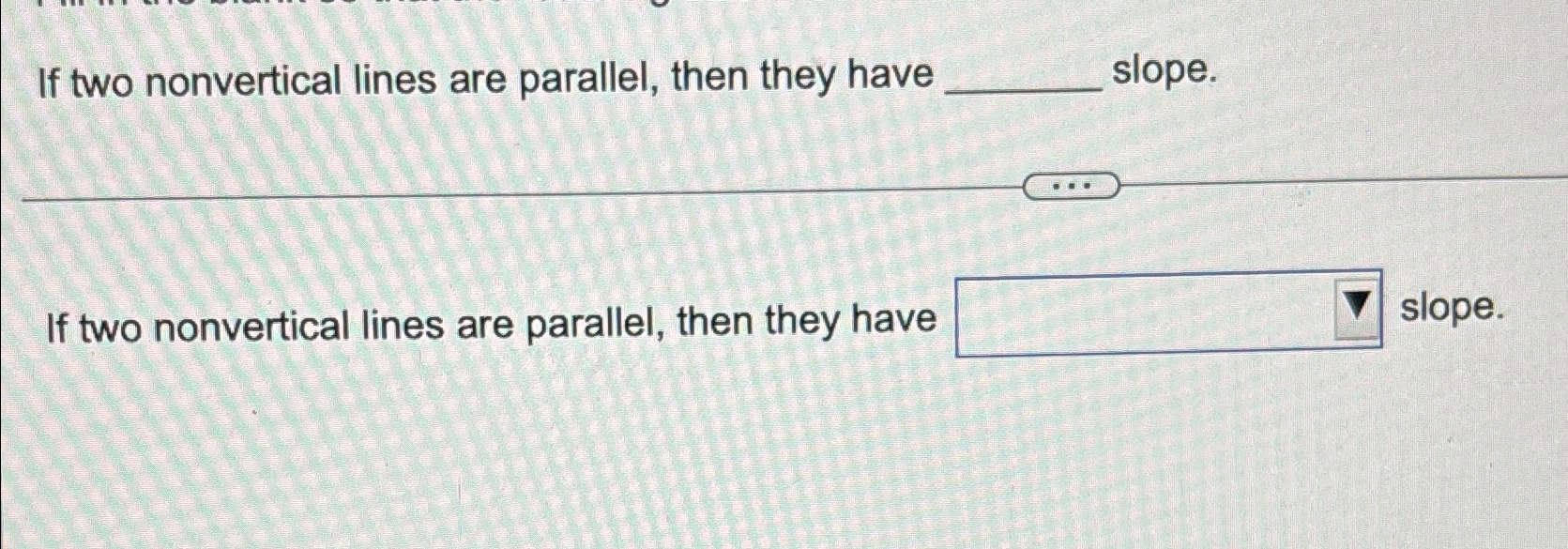 Solved If two nonvertical lines are parallel, then they have | Chegg.com