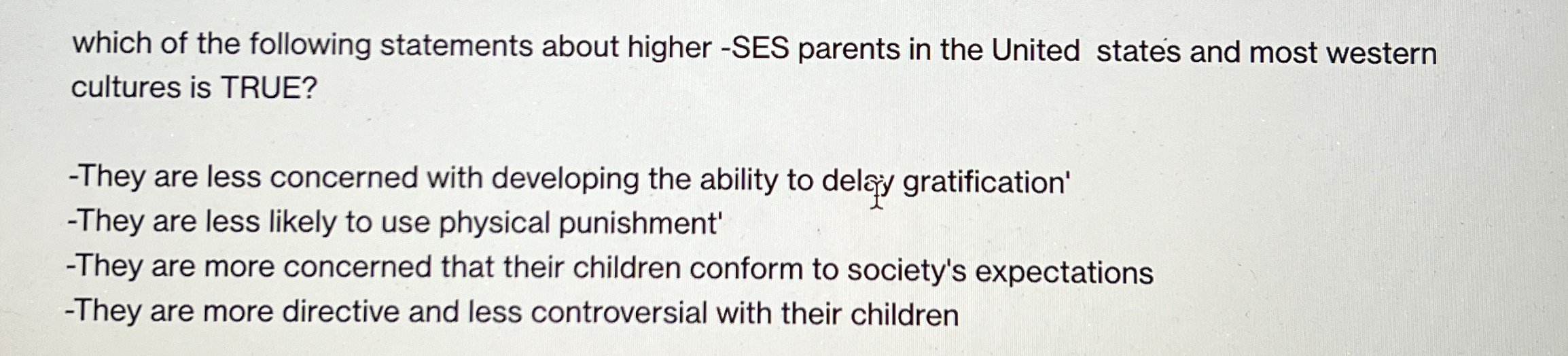 Solved which of the following statements about higher -SES | Chegg.com