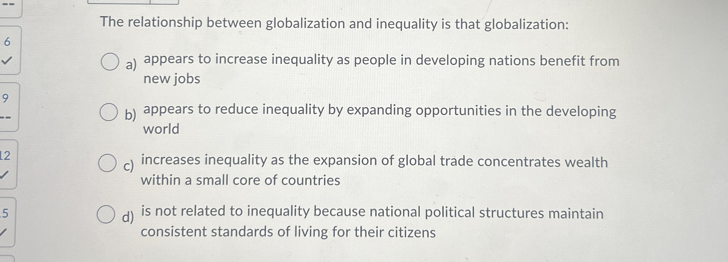 Solved The relationship between globalization and inequality | Chegg.com